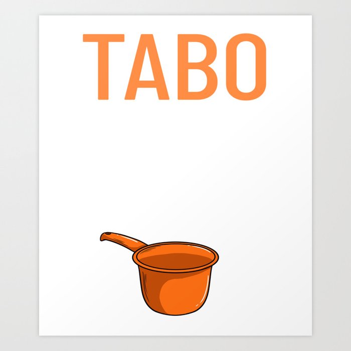 Tabo Filipino Philippines Hygiene Art Print by Brob | Society6